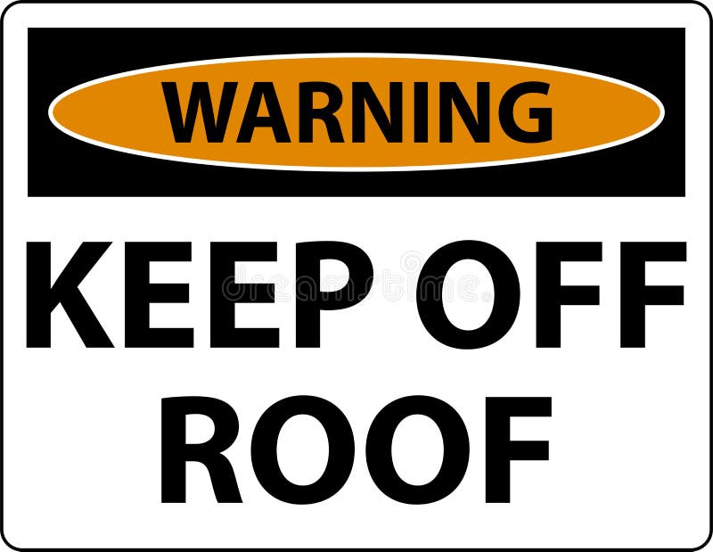 Warning Keep Off Roof Sign on White Background Stock Vector ...