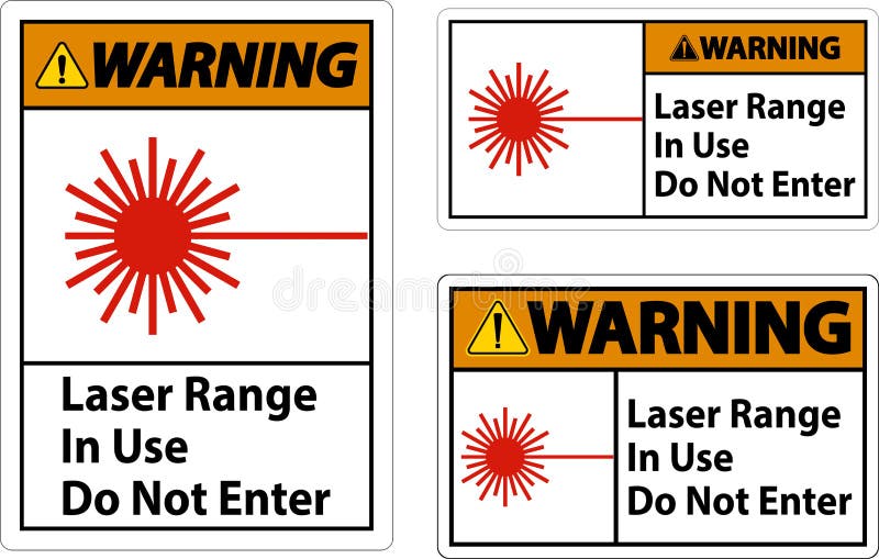 Warning Laser Range in Use Do Not Enter Sign Stock Vector ...