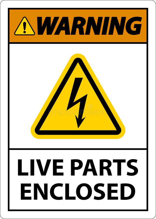 Warning Live Parts Enclosed Sign on White Background Stock Vector ...