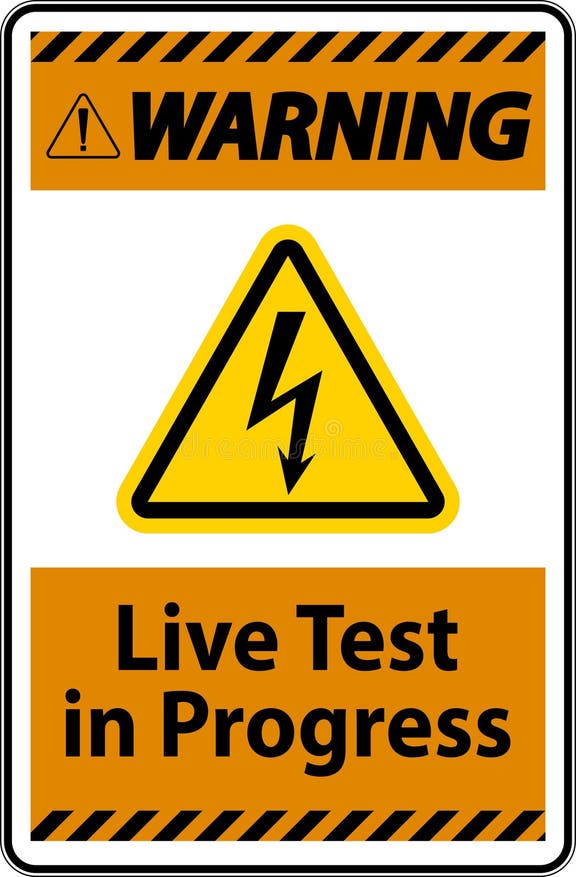 Warning Live Test in Progress Sign on White Background Stock Vector ...