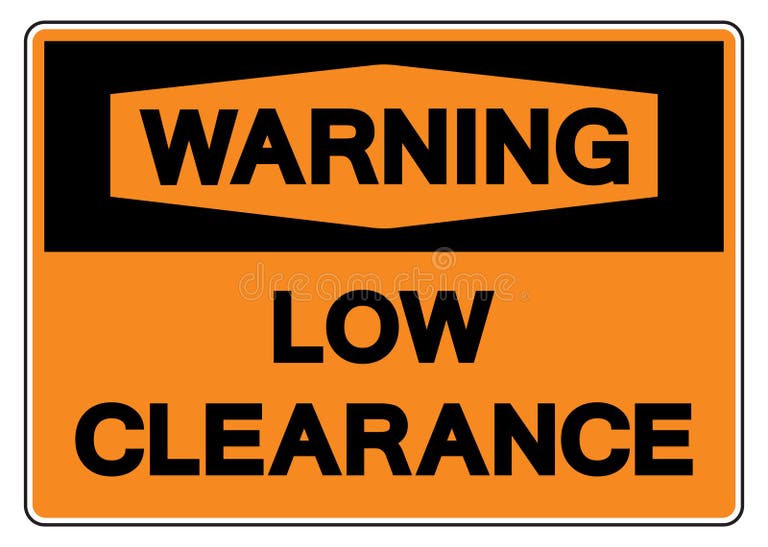Warning Low Clearance Symbol Sign,Vector Illustration, Isolate on White ...