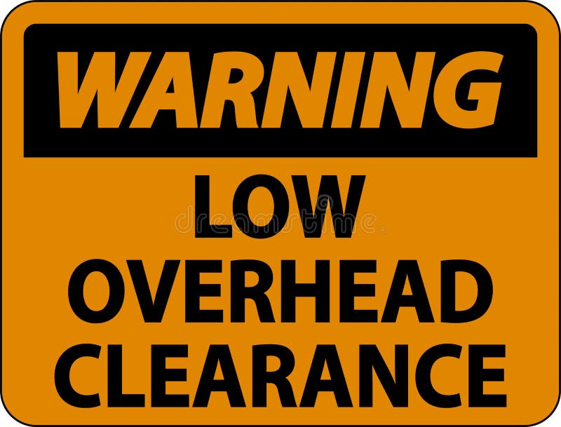 Warning Low Overhead Clearance Sign on White Background Stock Vector ...
