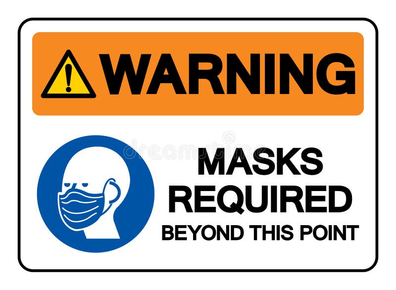 Warning Mask Required Beyond this Point Symbol Sign,Vector Illustration ...