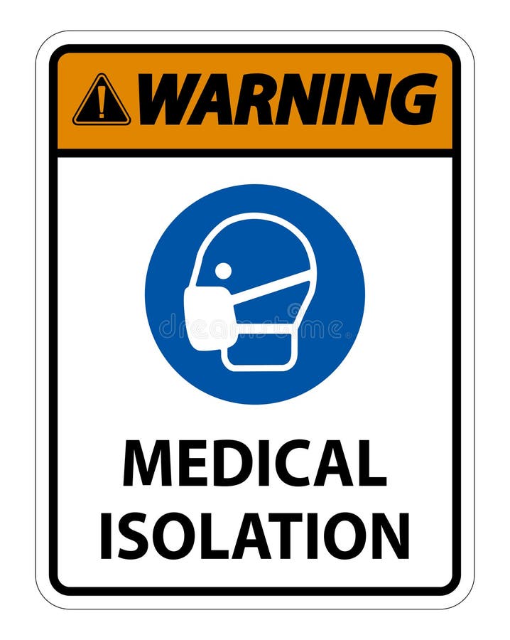 Warning Medical Isolation Sign Isolate on White Background,Vector ...