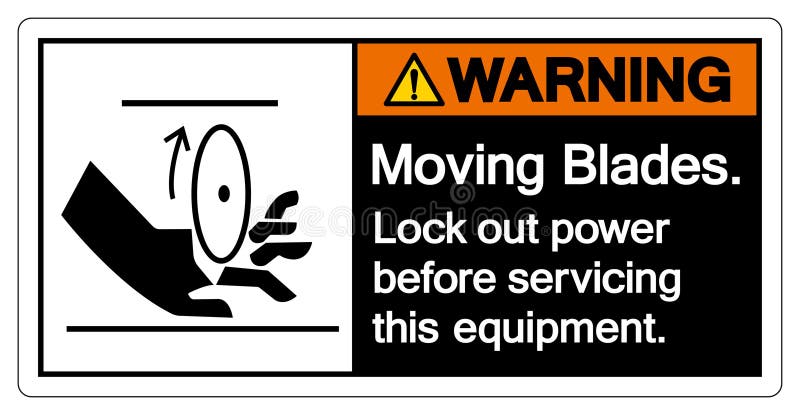 Warning Moving Blades Lock Out Power before Servicing this Equipment ...