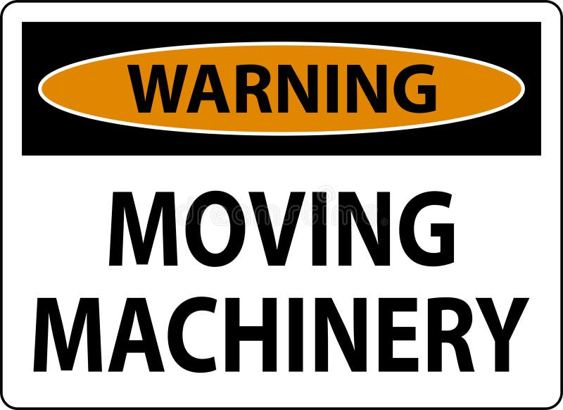 Warning Moving Machinery Sign on White Background Stock Vector ...