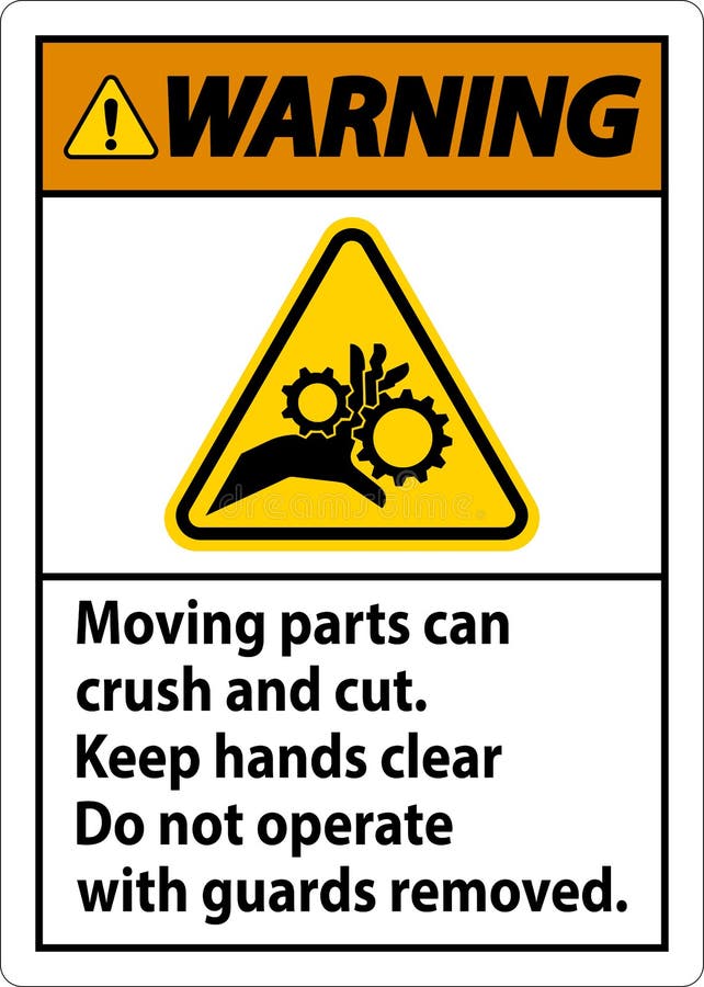 Warning Moving Parts Can Crush and Cut Label Sign Stock Vector ...