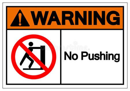 Warning No Pushing Symbol Sign, Vector Illustration, Isolate on White ...
