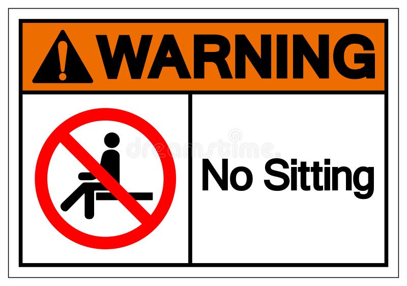 Warning No Sitting Symbol Sign, Vector Illustration, Isolate on White ...