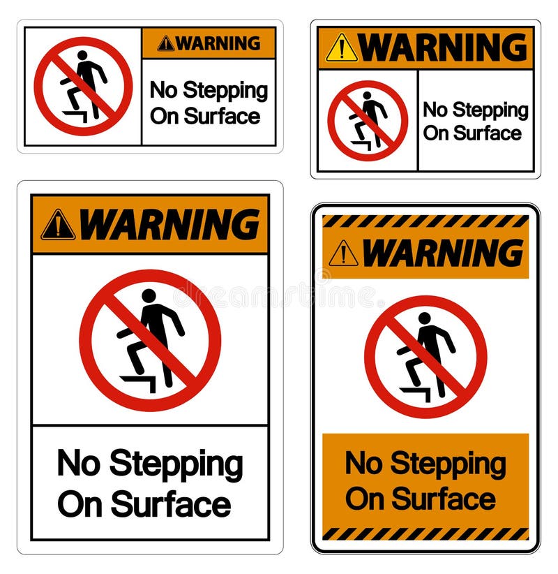 Warning No Stepping on Surface Symbol Sign Stock Vector - Illustration ...