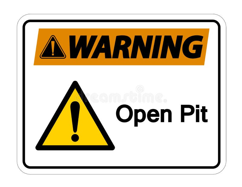Warning Open Pit Sign Isolate on White Background,Vector Illustration ...