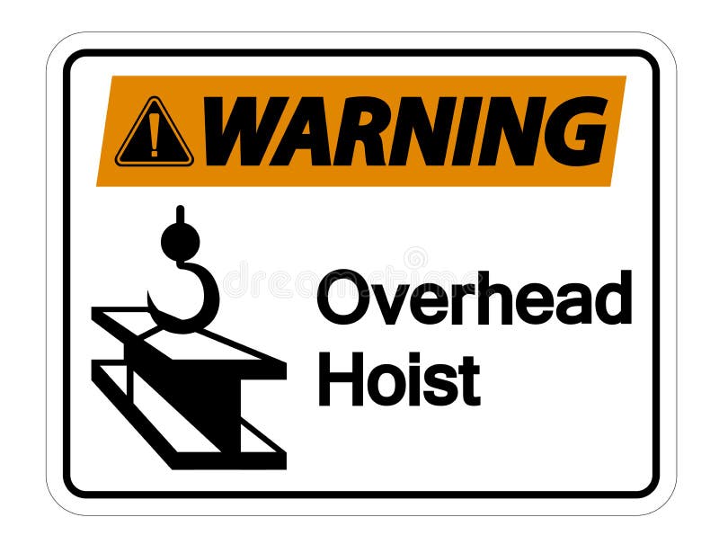 Warning Overhead Hoist Symbol Sign Isolate on White Background,Vector ...
