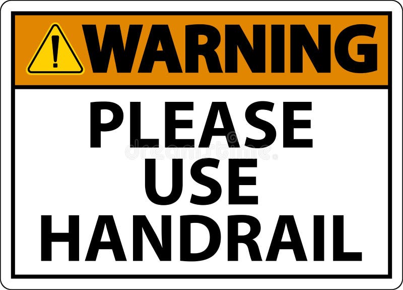 Warning Please Use Handrail Sign on White Background Stock Vector ...