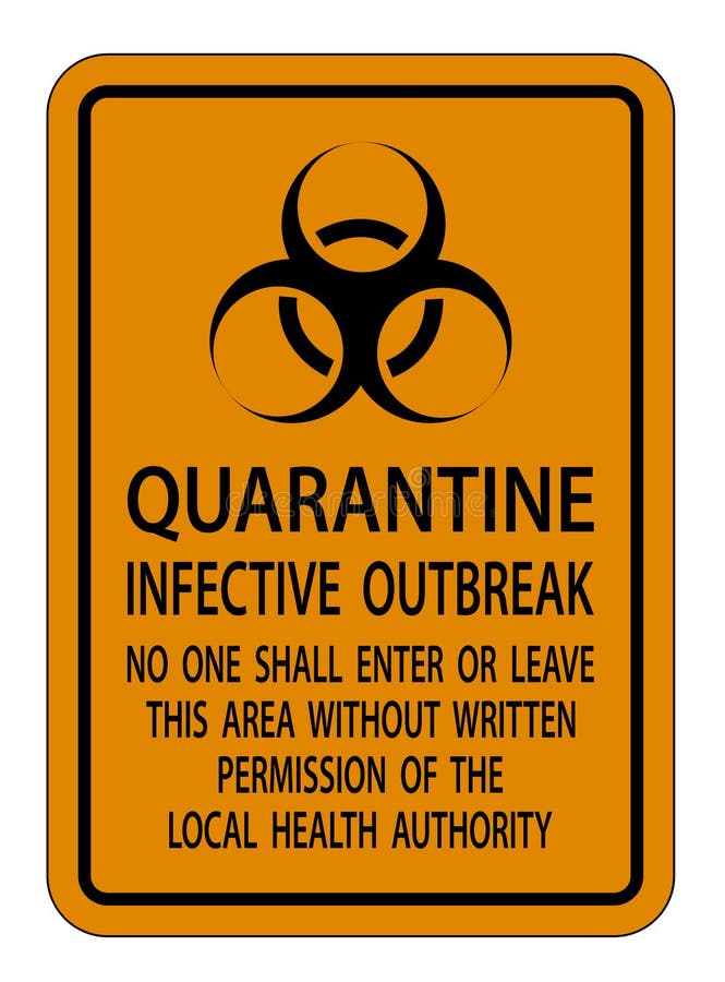 Warning Quarantine Infective Outbreak Sign Isolate on Transparent ...