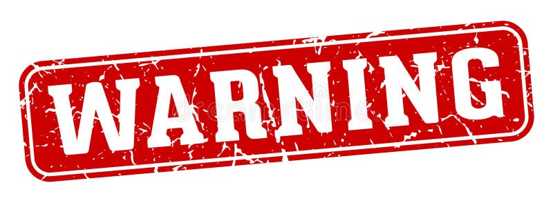 Warning Rectangular Sign. Warning Stamp Stock Vector - Illustration of ...