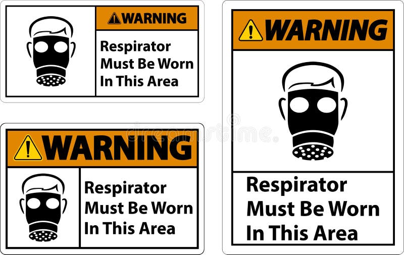Warning Respirators Must Be Worn in this Area Signs Stock Vector ...