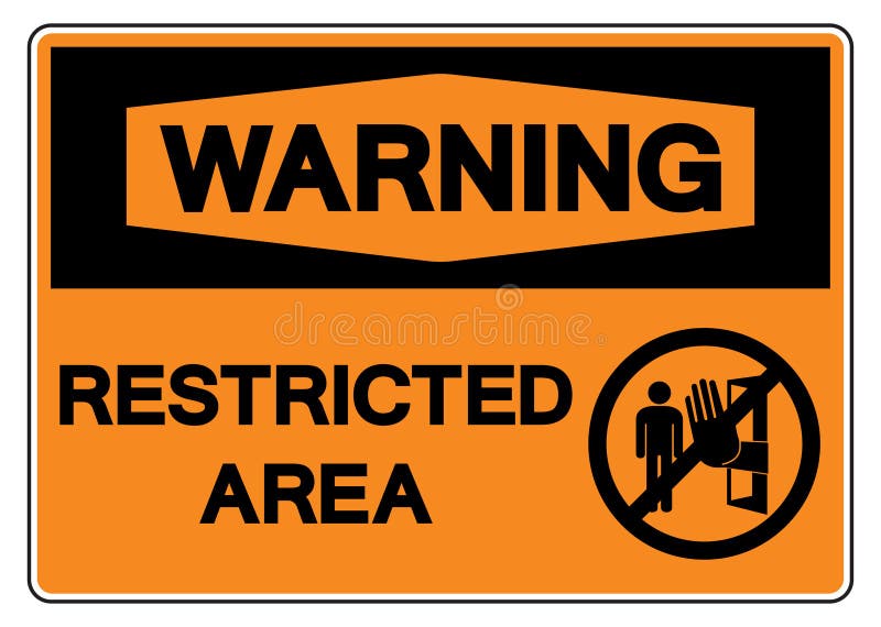 Warning Restricted Area Symbol Sign, Vector Illustration, Isolate on ...