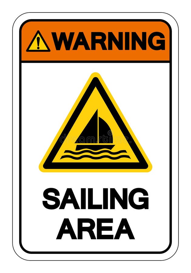 Warning Sailing Area Symbol Sign, Vector Illustration, Isolate on White ...