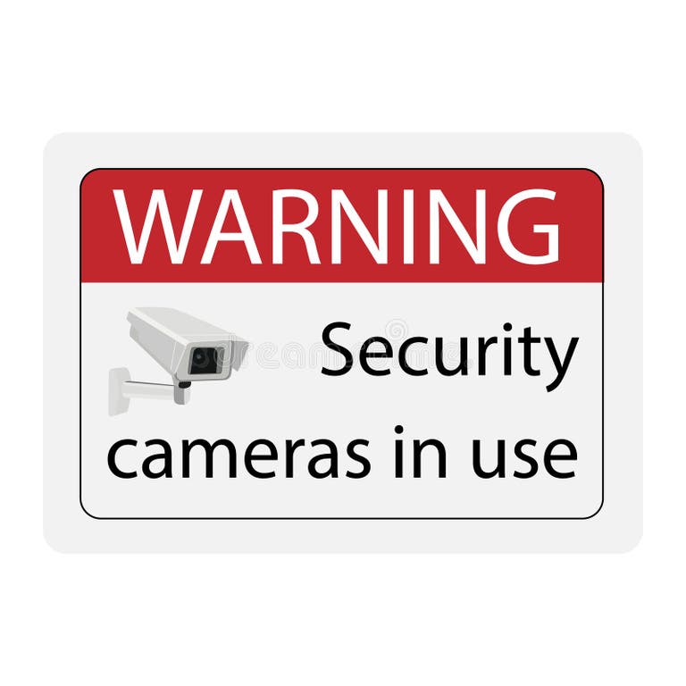 Warning Security Cameras in Use Sign Stock Vector - Illustration of ...