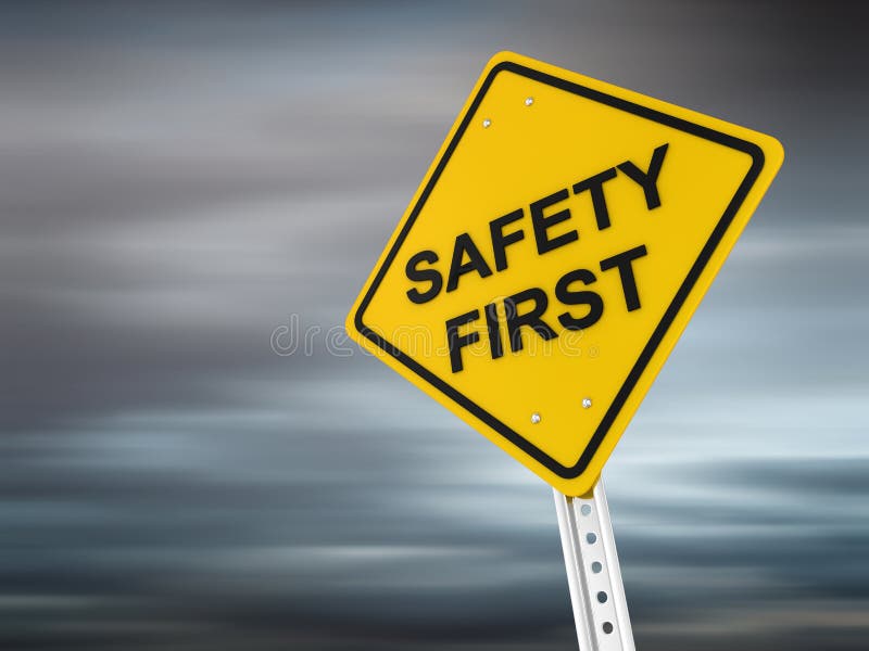 Safety First Sign Stock Vector Illustration Of Heed 24407384