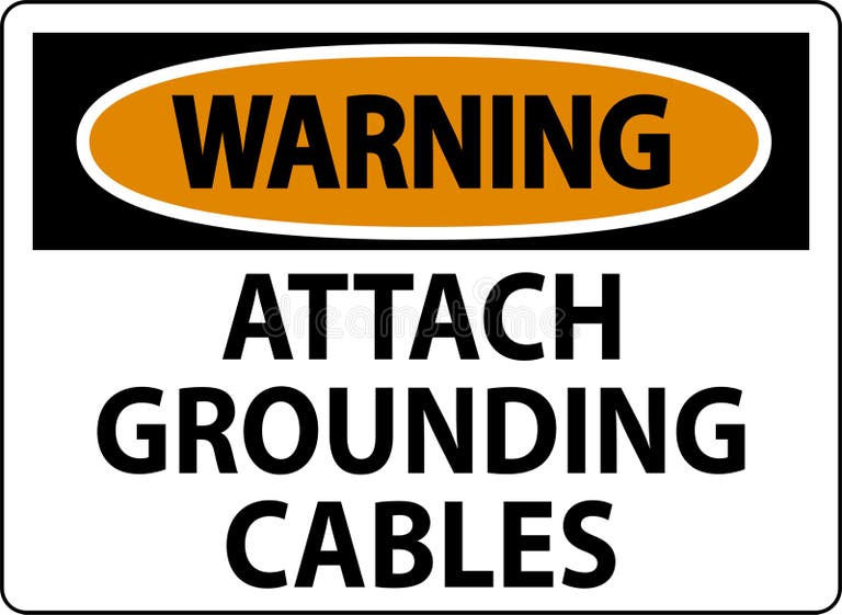 Warning Sign Attach Grounding Cables Stock Vector - Illustration of ...