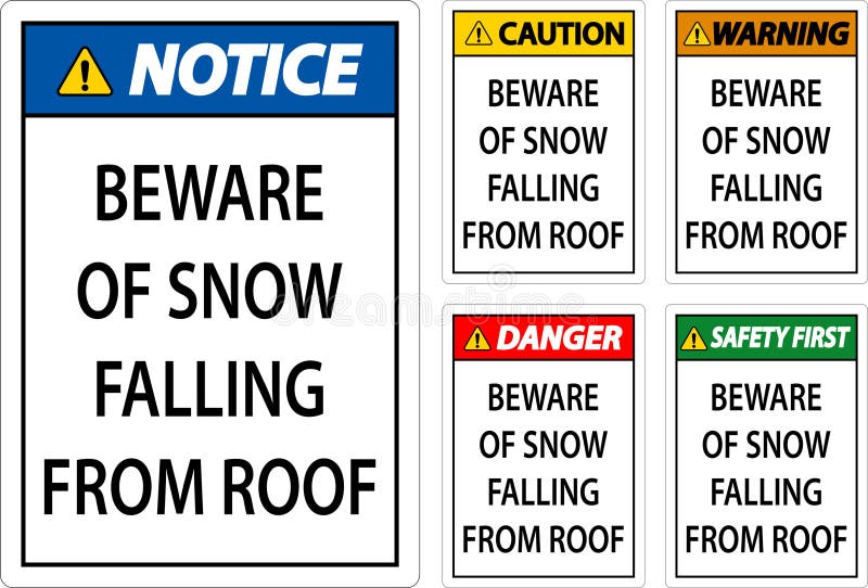Warning Sign Beware of Snow Falling from Roof Stock Vector ...