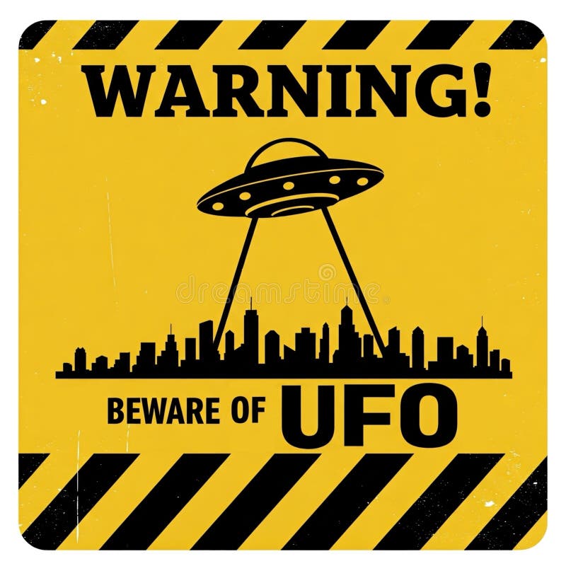 Warning Sign - Beware of UFO Over City Silhouette Stock Illustration ...