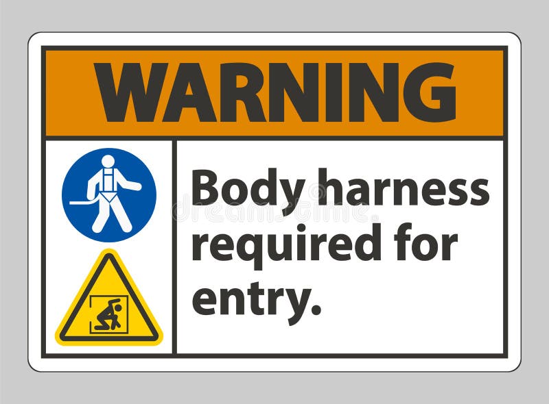 Warning Sign Body Harness Required for Entry Stock Vector ...