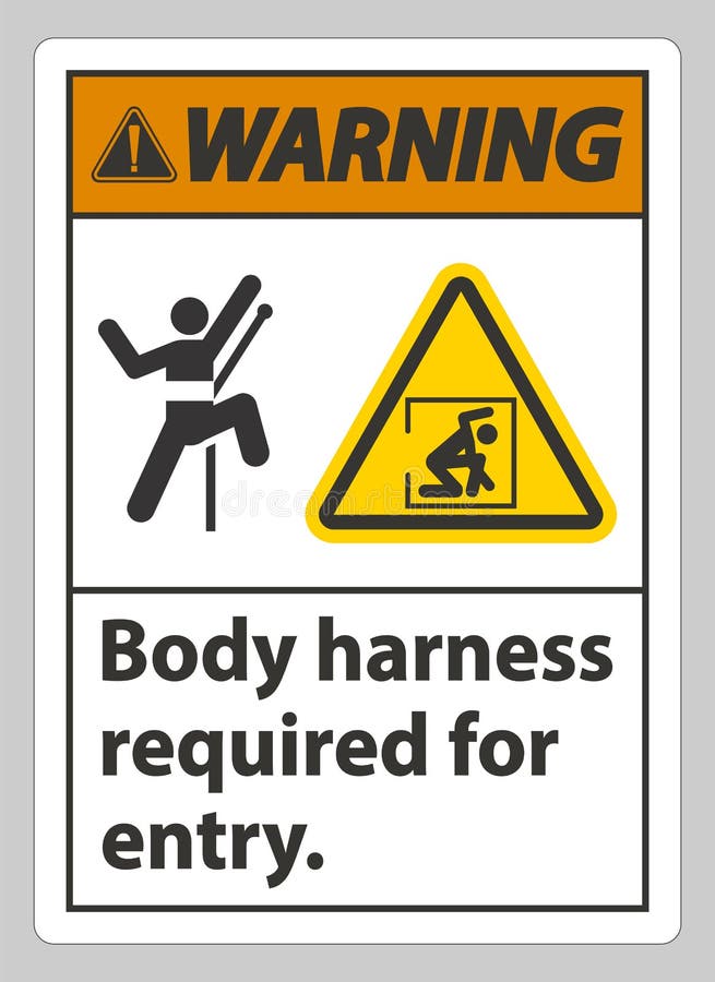 Warning Sign Body Harness Required for Entry Stock Vector ...