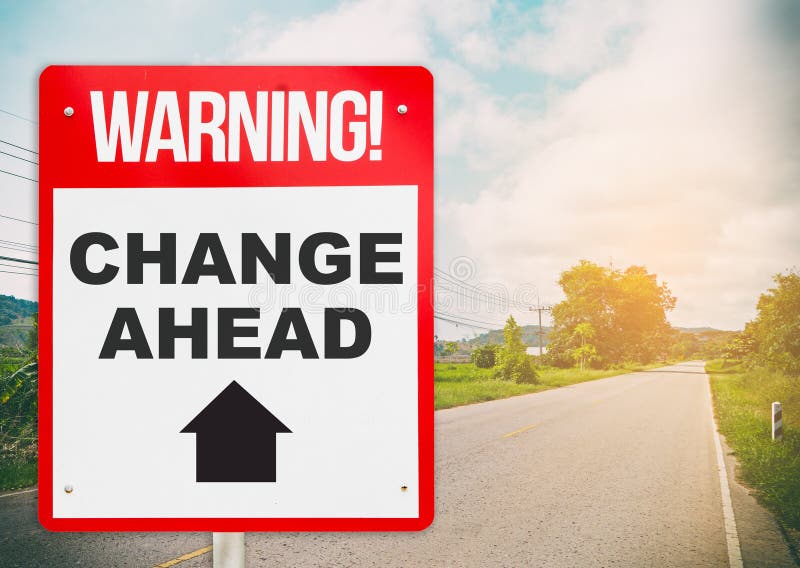 Change ahead sign stock photo. Image of blue, idea, motivational - 23033398