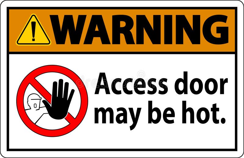 Warning Sign, Caution, Access Door May Be Hot Stock Vector ...