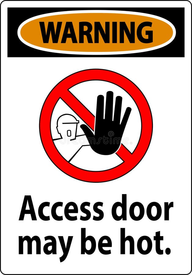 Warning Sign, Caution, Access Door May Be Hot Stock Vector ...