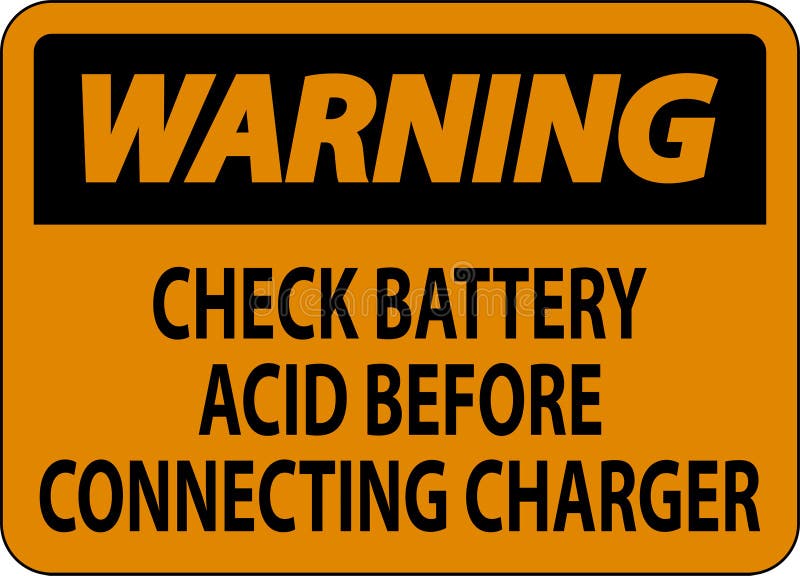 Warning Sign Check Battery Acid before Connecting Charger Stock Vector ...