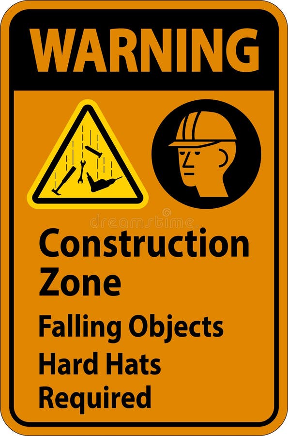 Warning Sign, Construction Zone, Falling Objects Hard Hats Required ...