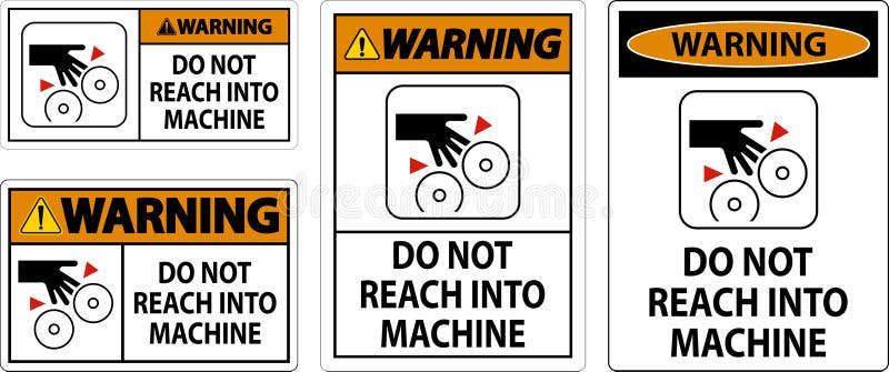 Warning Sign Do Not Reach into Machine Stock Illustration ...