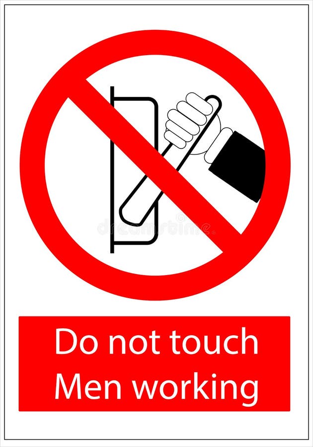 Do Not Touch Warning Sign Stock Illustrations – 1,182 Do Not Touch ...