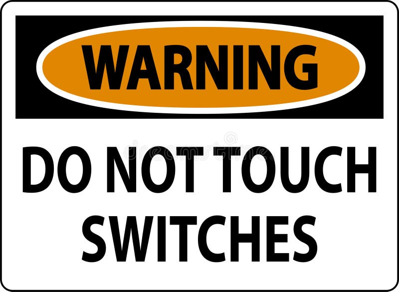 Warning Do Not Touch