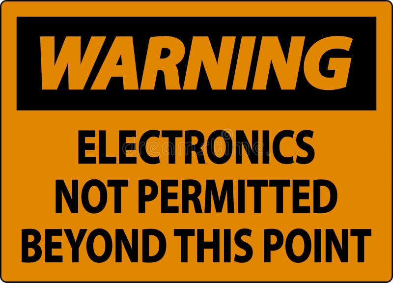 Warning Sign Electronics Not Permitted Beyond this Point Stock Vector ...