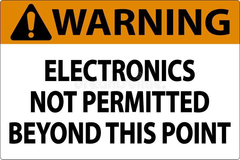 Warning Sign Electronics Not Permitted Beyond this Point Stock Vector ...