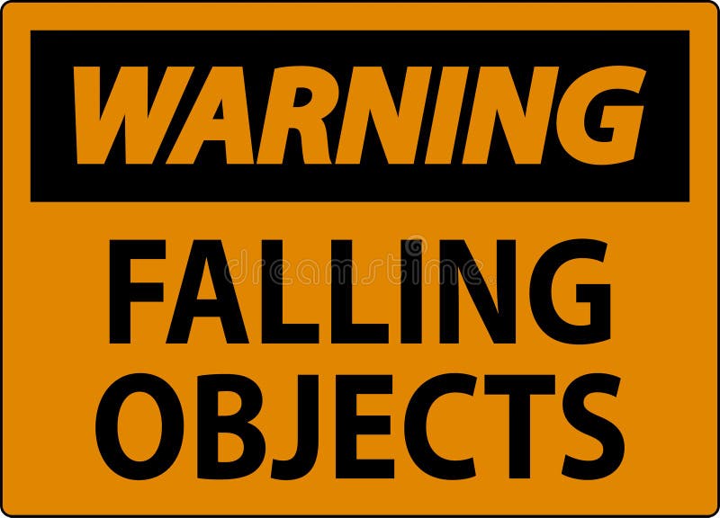 Warning Sign, Falling Objects Stock Vector - Illustration of indicator ...