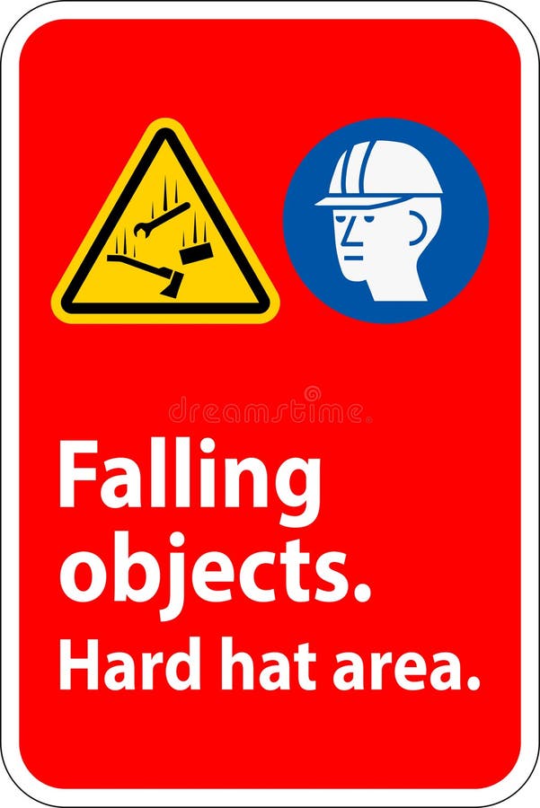 Warning Sign, Falling Objects Hard Hat Area Stock Vector - Illustration ...