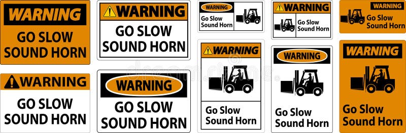 Warning Sign, Go Slow Sound Horn Sign Stock Vector - Illustration of ...