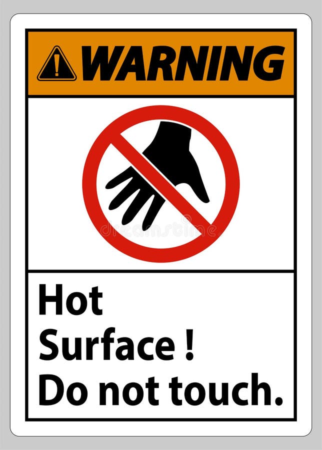 Warning Hot Surface Do Not Touch Symbol Sign Isolate On White ...