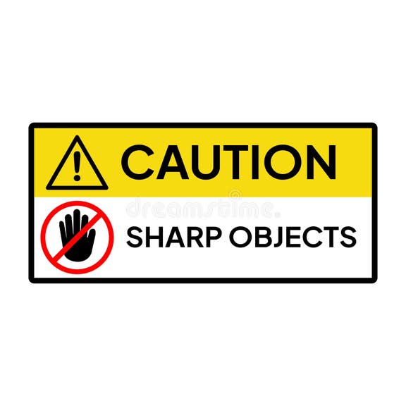 Warning Sign for Industrial. Caution for Sharp Object. Do Not Touch ...