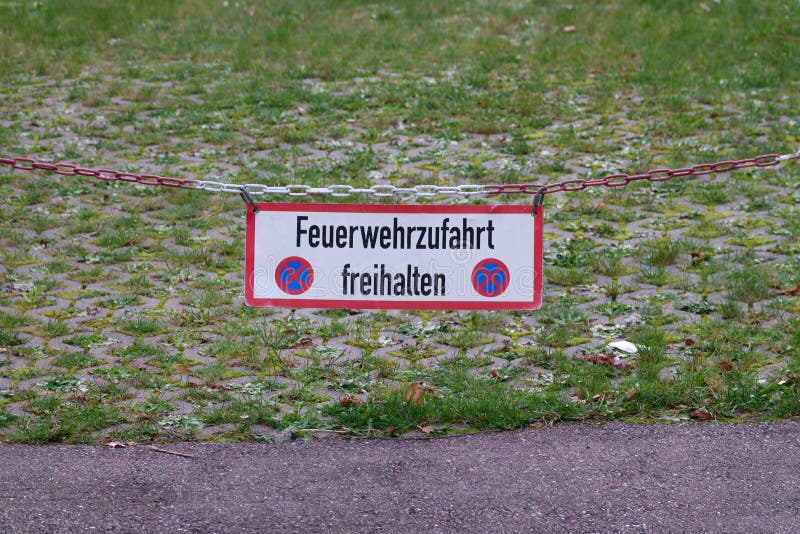Warning Sign "Keep the Fire Brigade Access Clear" in German Language ...