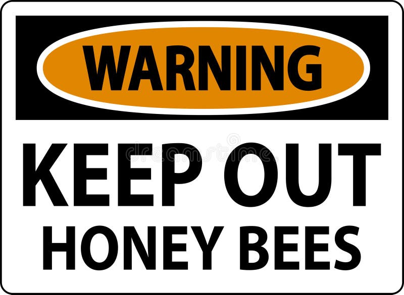 Warning Sign Keep Out - Honey Bees Stock Vector - Illustration of hive ...