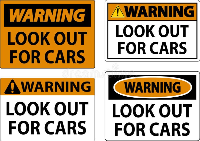 Warning Sign Look Out for Cars Stock Vector - Illustration of lane ...