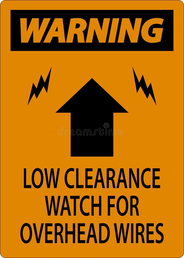 Warning Sign Low Clearance, Watch for Overhead Wires Stock Vector ...