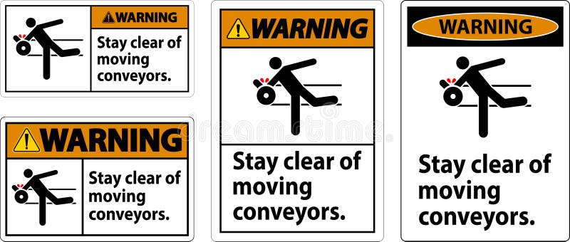 Warning Sign Moving Conveyors Stay Clear Stock Vector - Illustration of ...