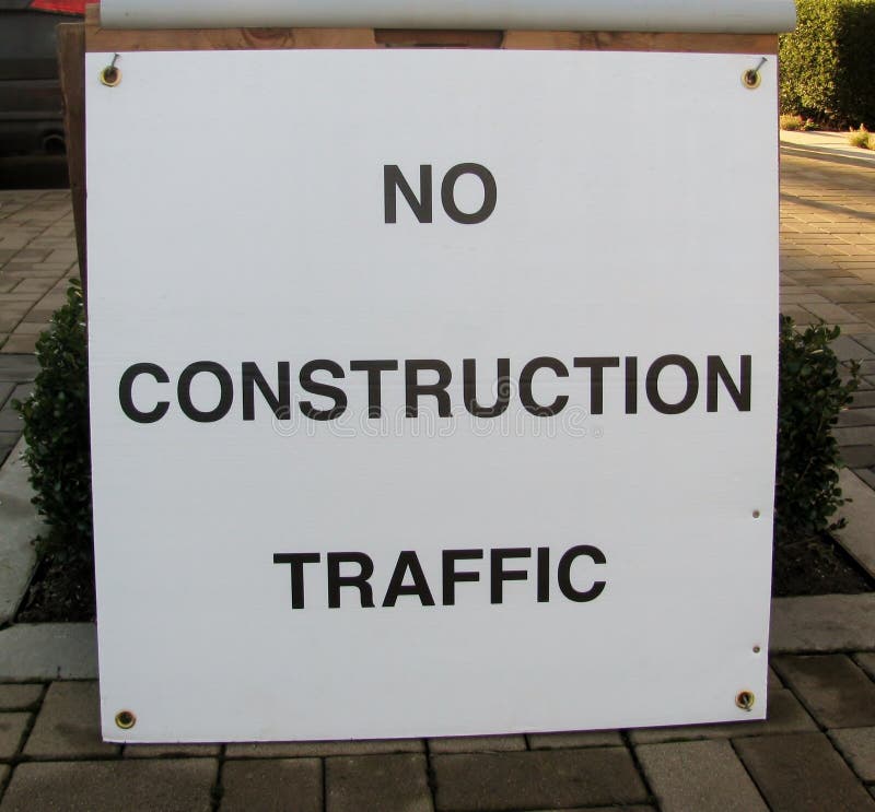 Warning Sign: No Construction Traffic Stock Photo - Image of ...